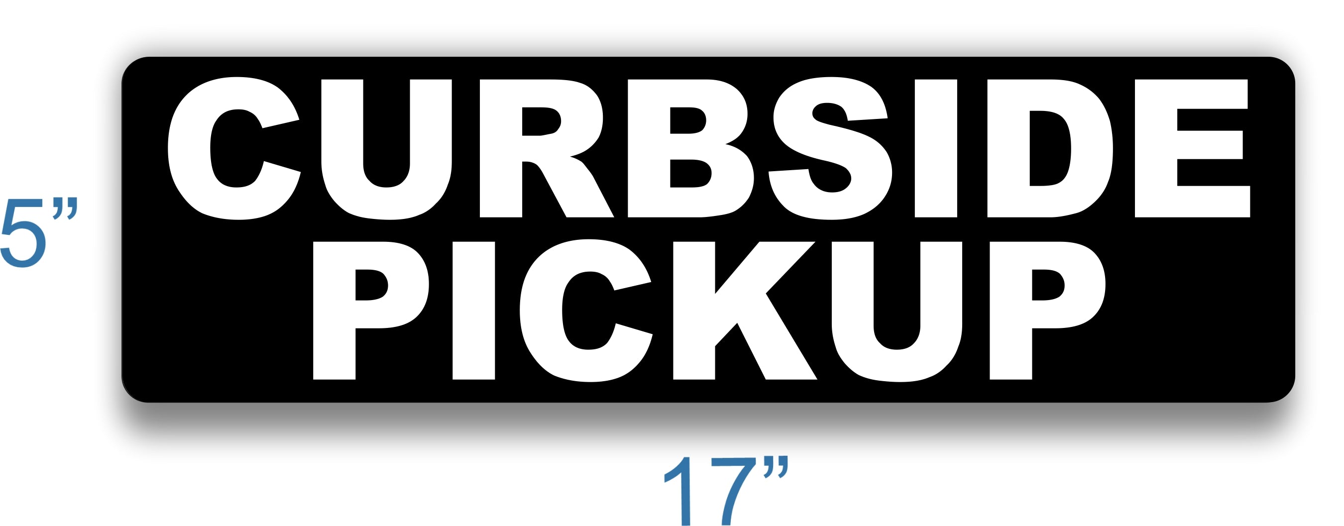 Curbside Pickup Blk Background Wht Lettering - Digital Curb Number